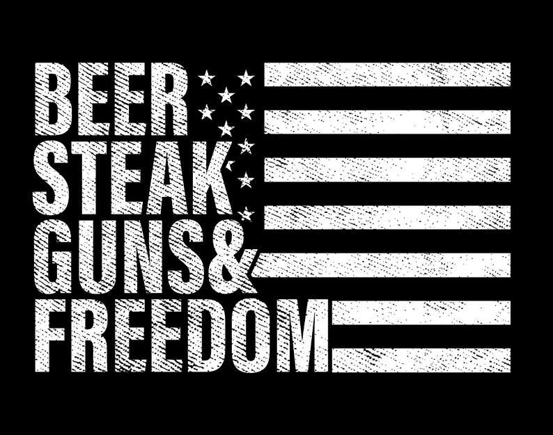 Beer Steak Guns Freedom Png Military 4th of July American - Etsy