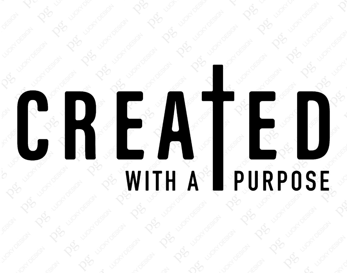 Created With A Purpose Svg Png, Bible Verse Svg, religion Christian ...