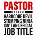 Pastor Because Hardcore Devil Stomping Ninja Isn’t an Official Job ...