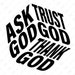 Ask God Tell God Thank God Svg Png, Trust God Svg, Christian Jesus God ...