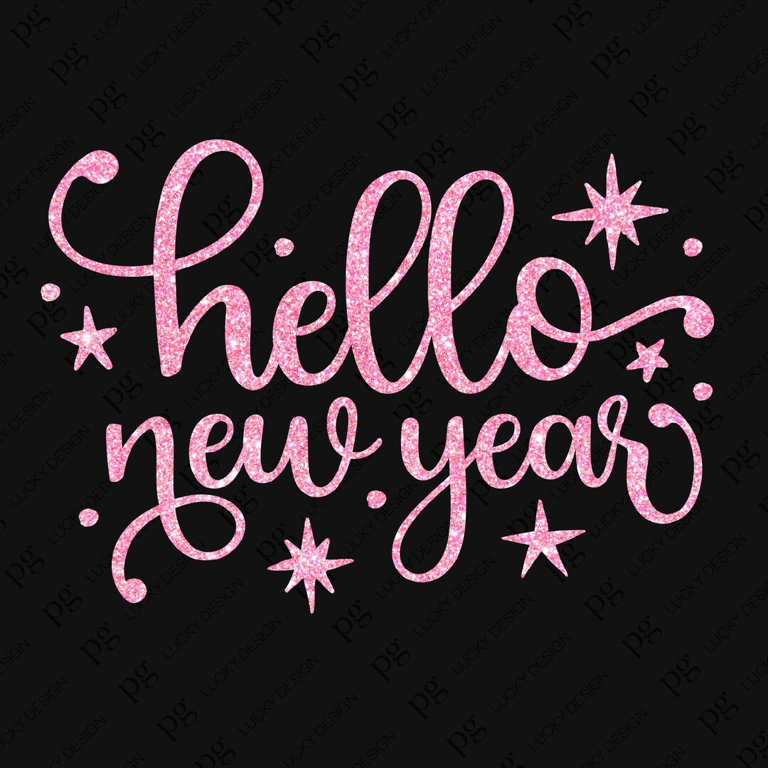 Hello New Year Svg Png, Gold Glitter Png, Pink Glitter Png, Happy New ...
