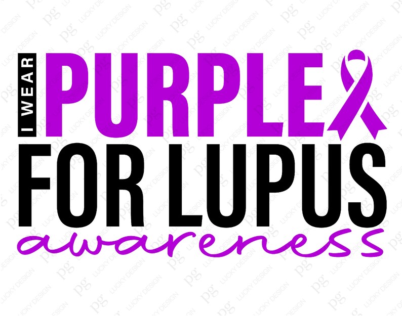 I Wear Purple Svg Png, Lupus Svg, Lupus Warrior Svg, Lupus Survivor Svg ...