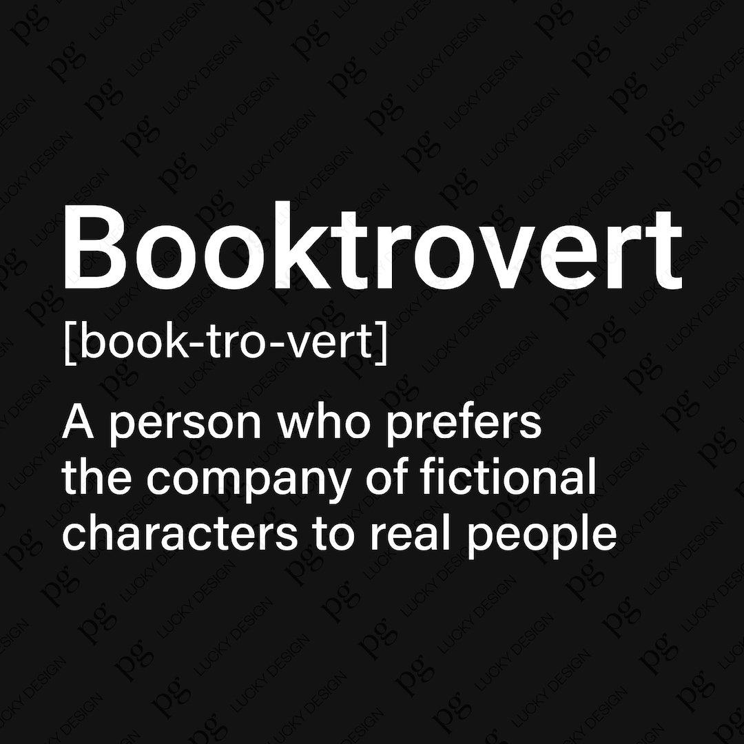 Booktrovert Svg Png, Booktrovert Definition Svg, Definition Svg, Funny ...