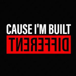 Cause I'm Built Different Svg Png, different Svg, Motivational ...