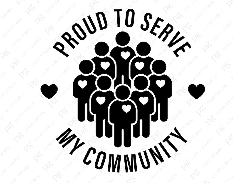 Proud to Serve My Community Svg Png, Volunteer Svg, Volunteer ...