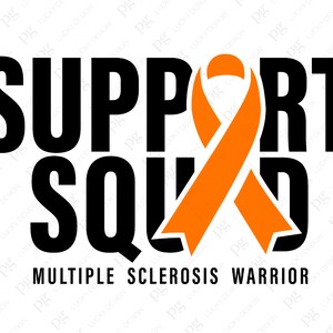 Support Squad Svg Png Orange Ribbon Multiple Sclerosis - Etsy
