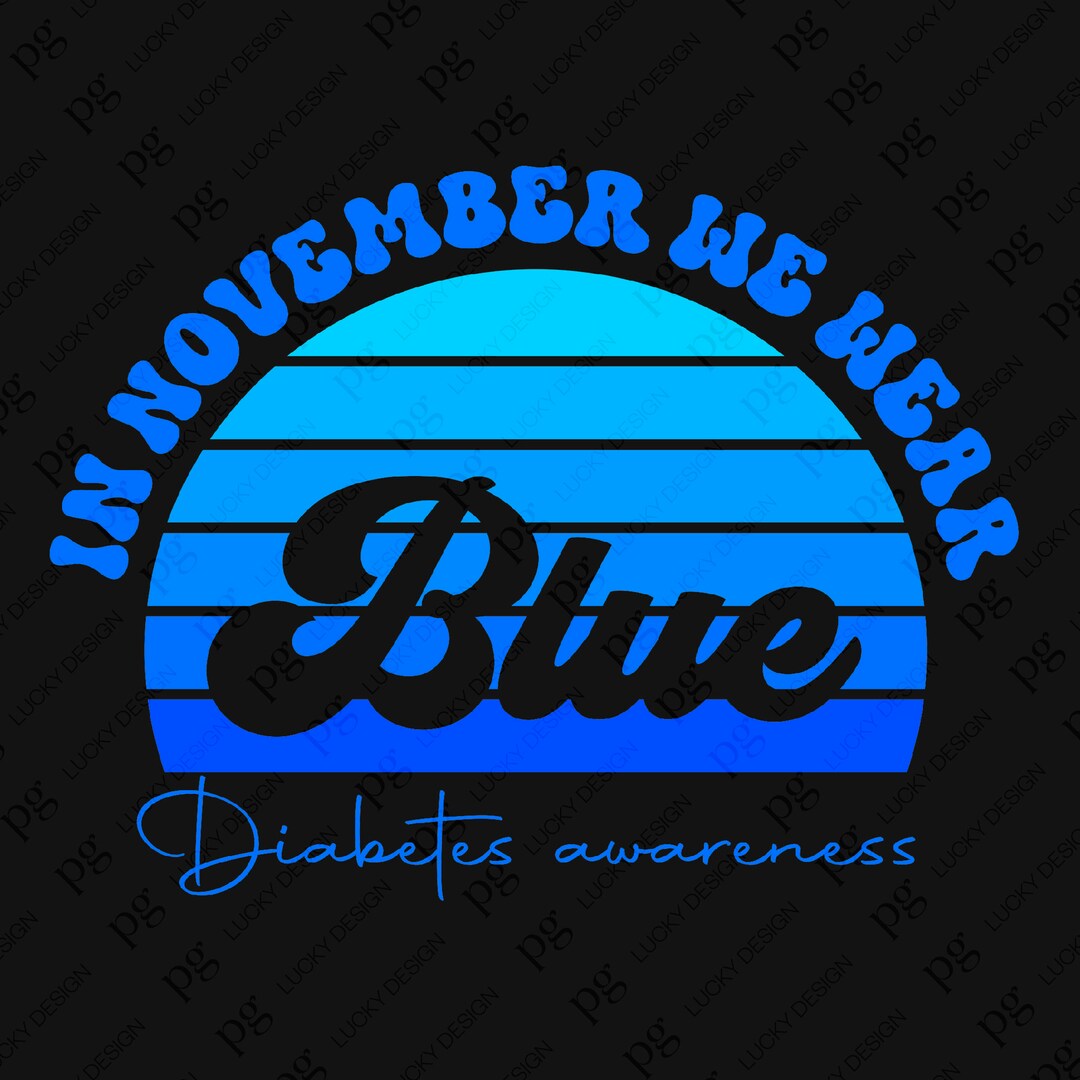 In November We Wear Blue Svg Png, Diabetes Awareness Svg, Blue Ribbon ...