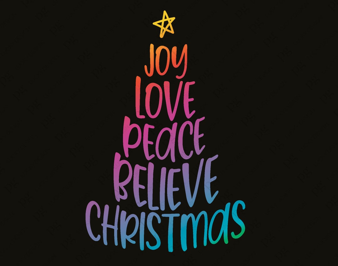 Joy Love Peace Believe Christmas Tree Svg, Xmas Tree Word Art Svg ...