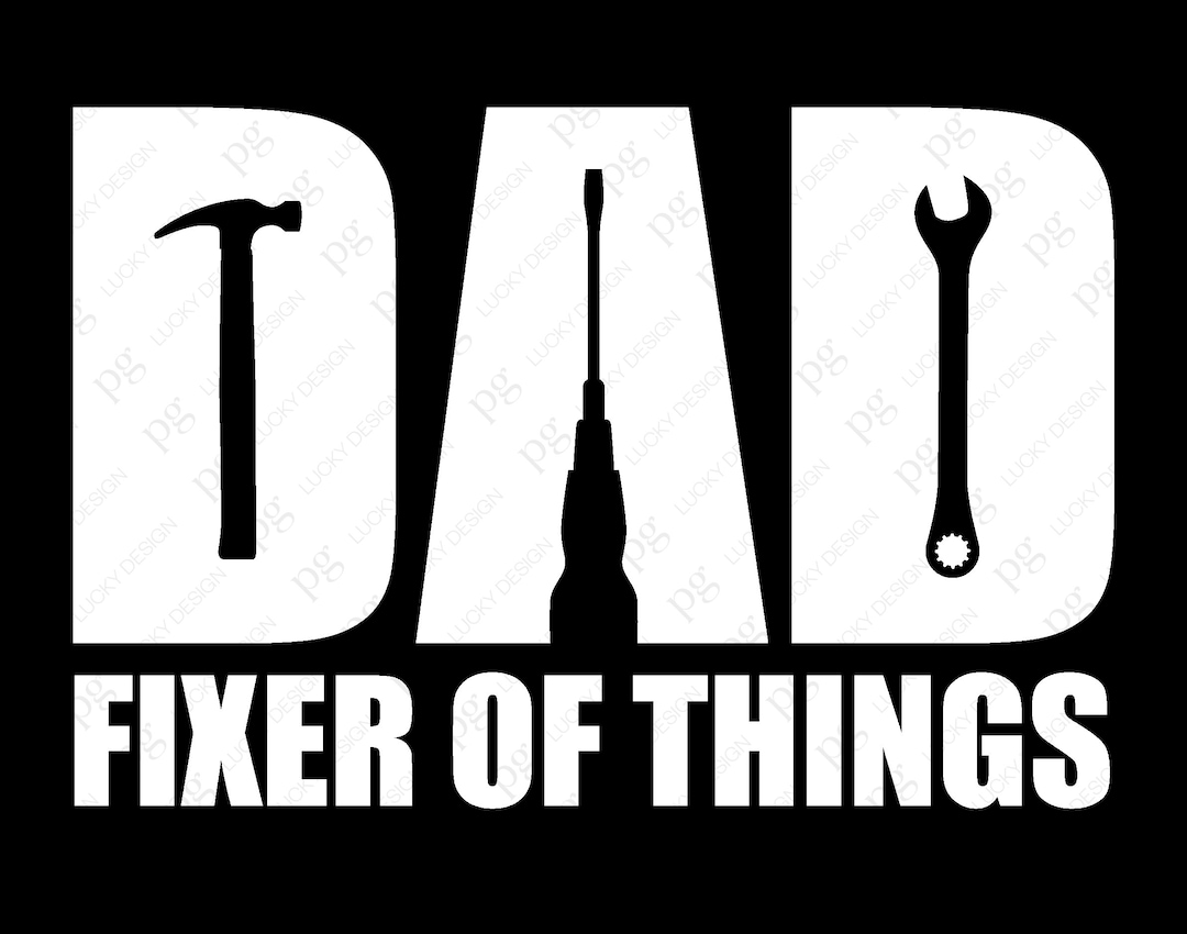 Dad Fixer of Things Svg Png, Dad Life Svg, Gift for Husband, Father's ...