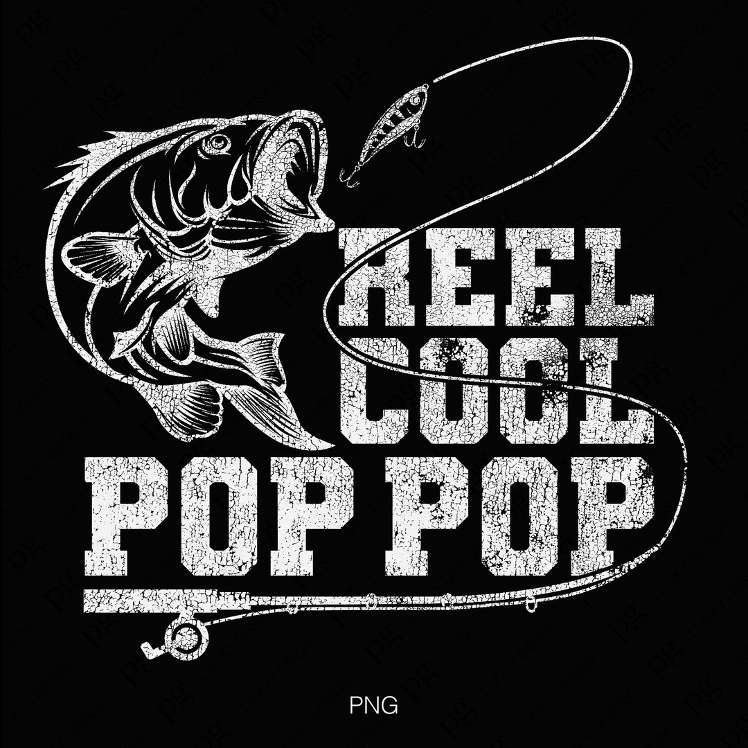 2 Design Reel Cool Pop Pop Svg Png, Fisherman Svg, Fishing Lover Svg ...