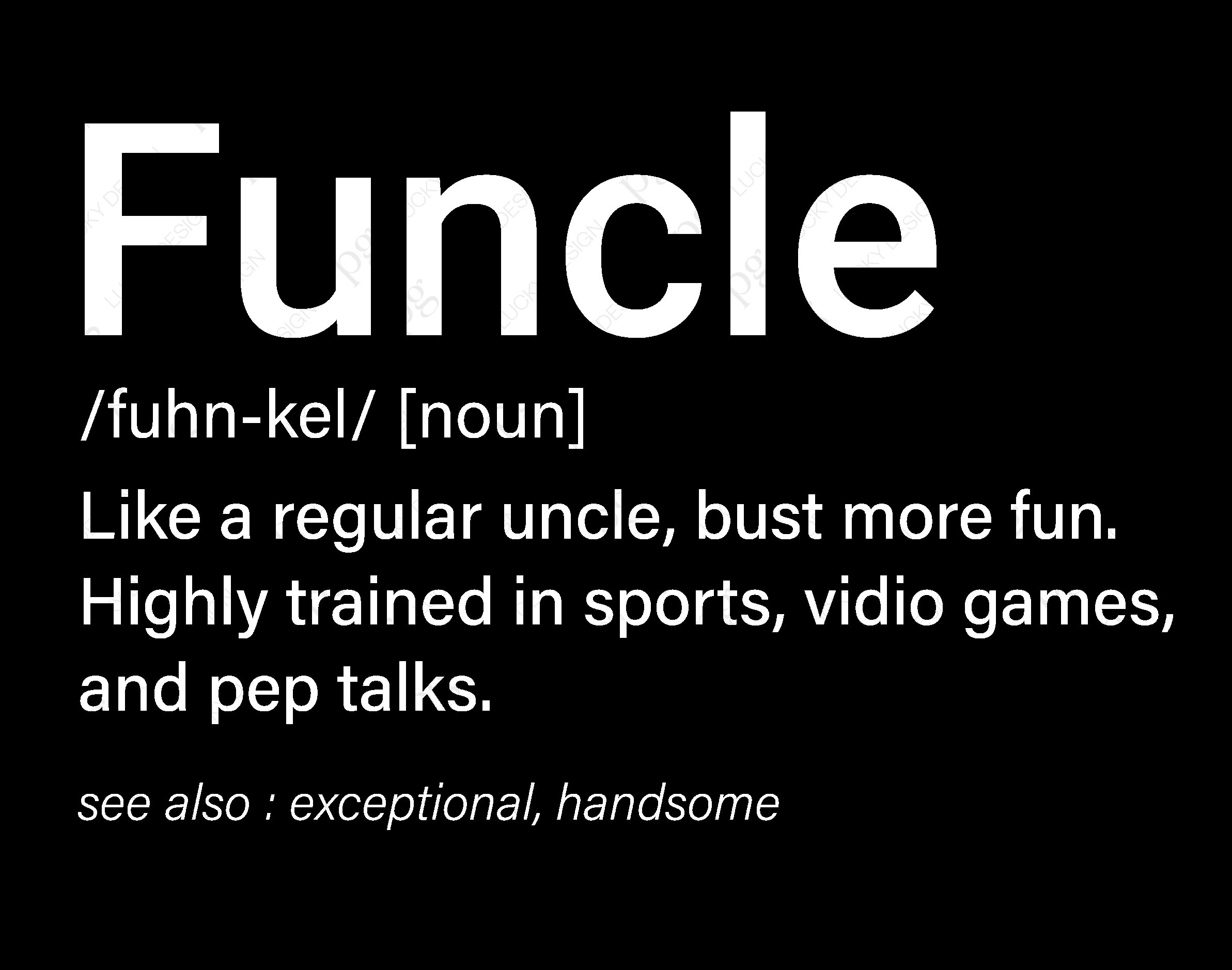 Funcle Definition Svg Funcle Svg Funny Saying Quote Perfect - Etsy
