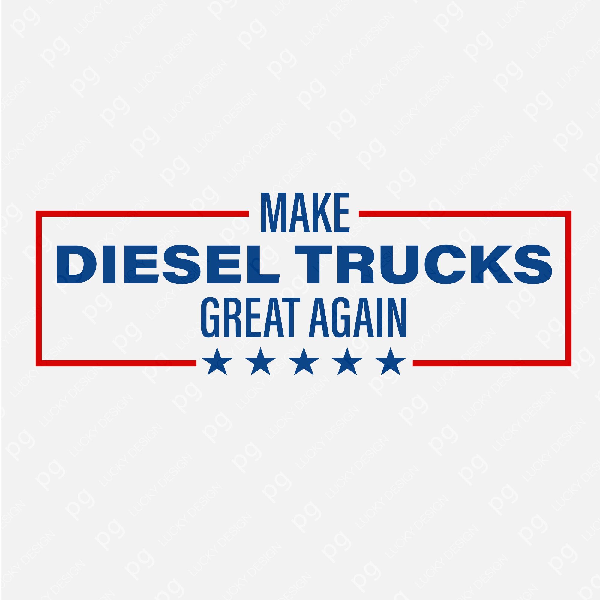 Make Diesel Trucks Great Again Svg Png, Diesel Trucks Svg, Truck Driver ...
