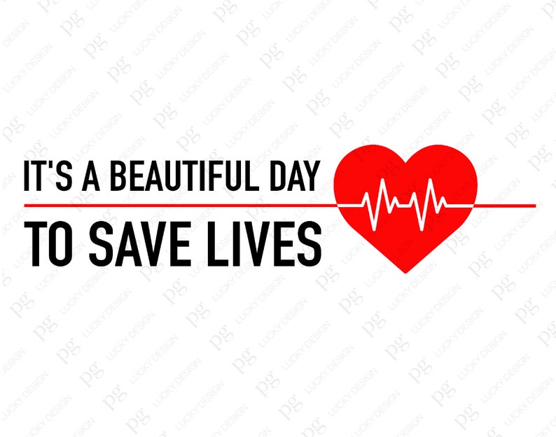 It's a Beautiful Day to Save Lives Svg Png Doctor Life - Etsy