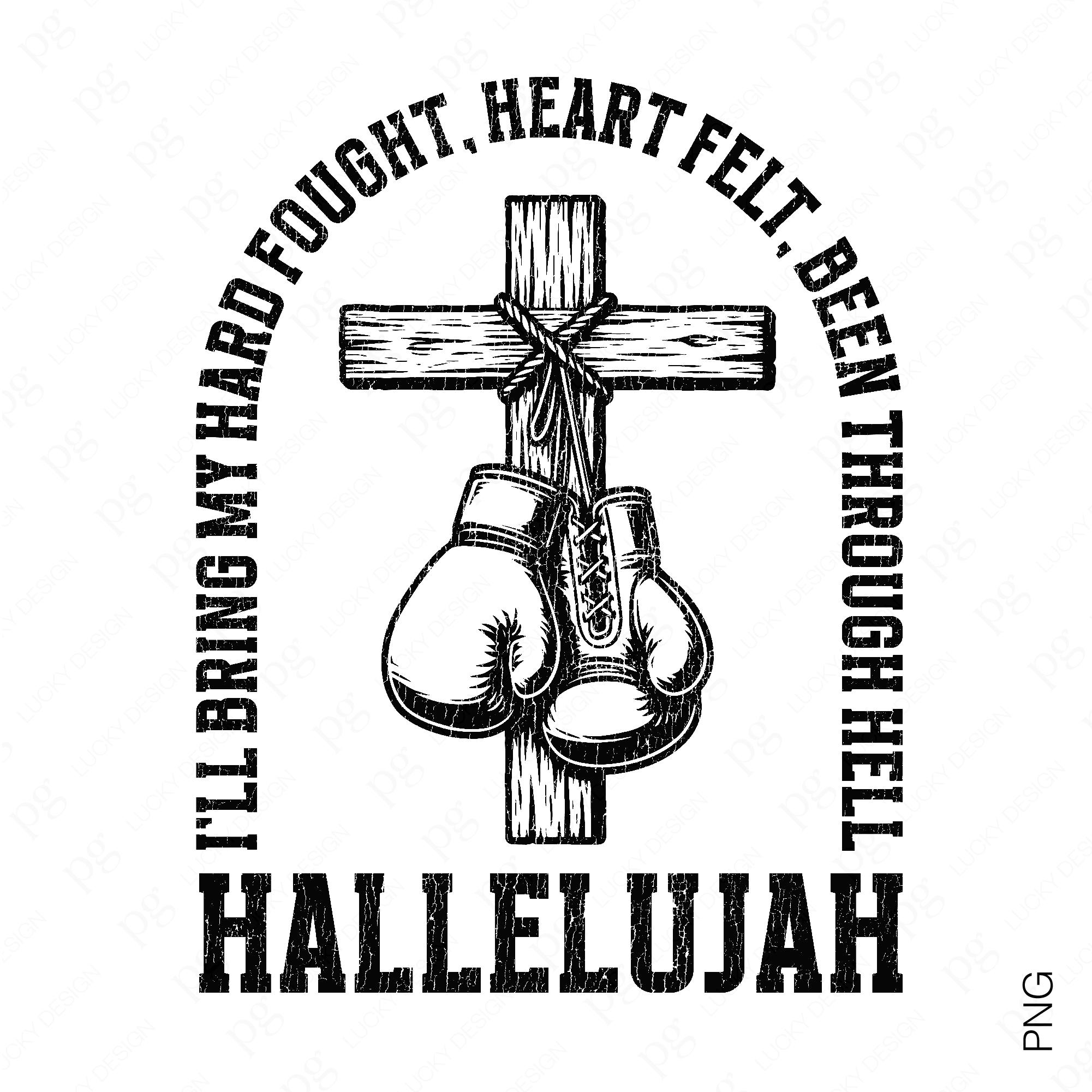 I'll Bring My Hard Fought Hallelujah Svg Png, Trendy Christian Jesus ...