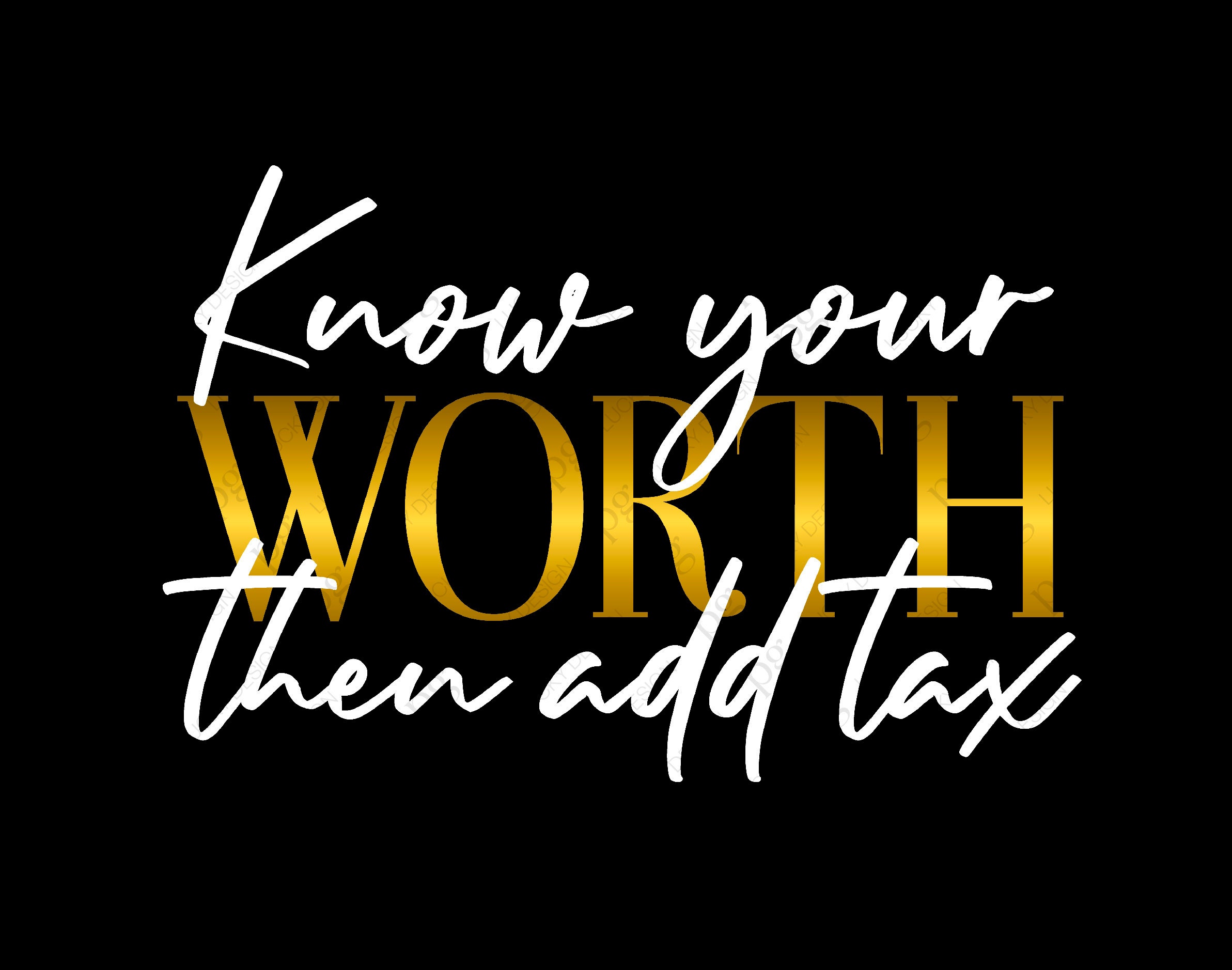 Know Your Worth Then Add Tax Svg Empowered Woman Shirt Svg - Etsy Australia