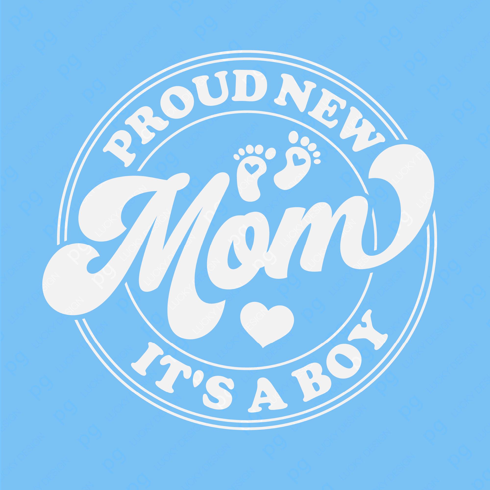 Proud New Mom It’s Boy SVG PNG, New Mommy Announcement Baby Boy Reveal ...