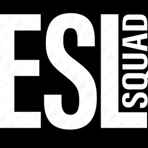 ESL Squad Svg Png, Esl Svg, Esl Teacher Svg, English Second Language ...