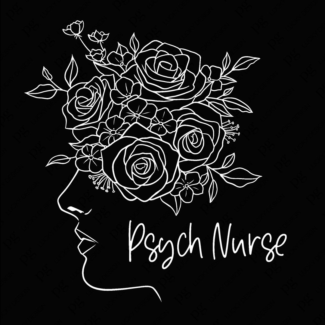 Psych Nurse Svg Png, Psychiatric Nurse Svg, Nurse Life Svg, Floral ...