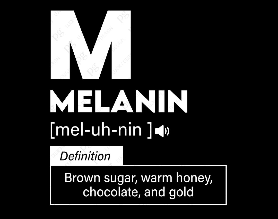 Melanin Definition Svg Png, Black Girl Migic Svg, Melanin Svg, Black ...