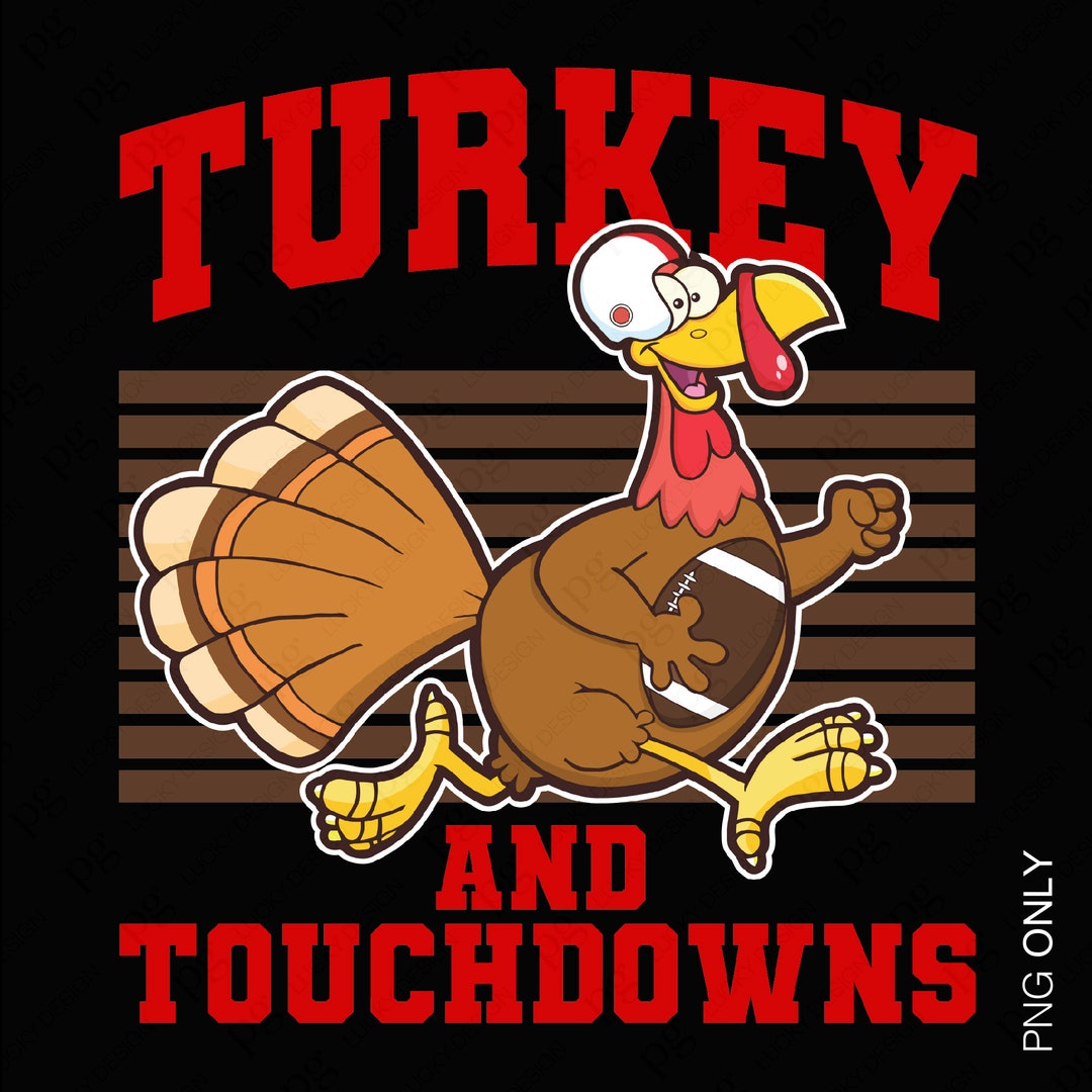 Turkey and Touchdowns Png, Funny Thanksgiving Png, Turkey Png ...