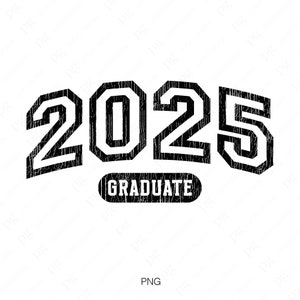 2025 Graduate Svg Png, Class of 2025 Svg Png, Senior 2025 Svg, Senior ...