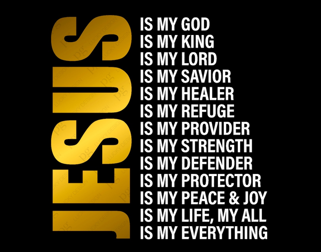Jesus is My Svg, Jesus Christian Motivation Inspiration Saying Quote ...