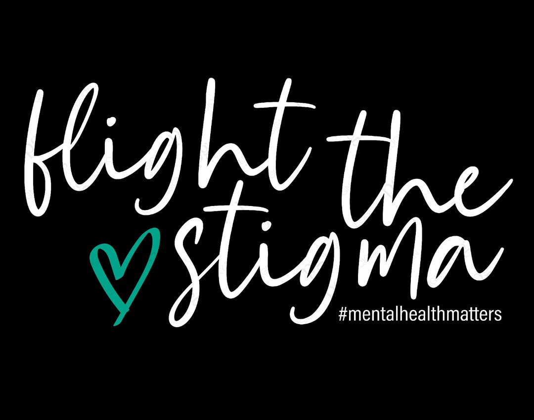 Fight the Stigma Svg Png, Mental Health Matter, Green Awareness, Mental ...