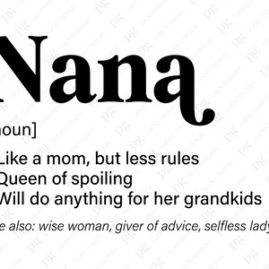 Nana Definition Svg, Nana Svg, Funny Saying Quote Perfect Gifts for ...