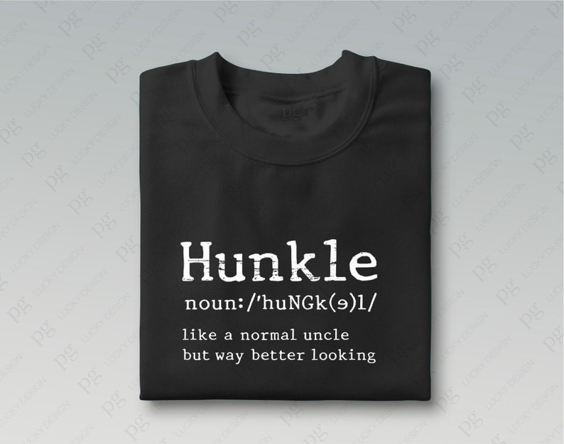 Hunkle Svg Hunkle Definition Svg Funny Saying Quote Perfect | Etsy