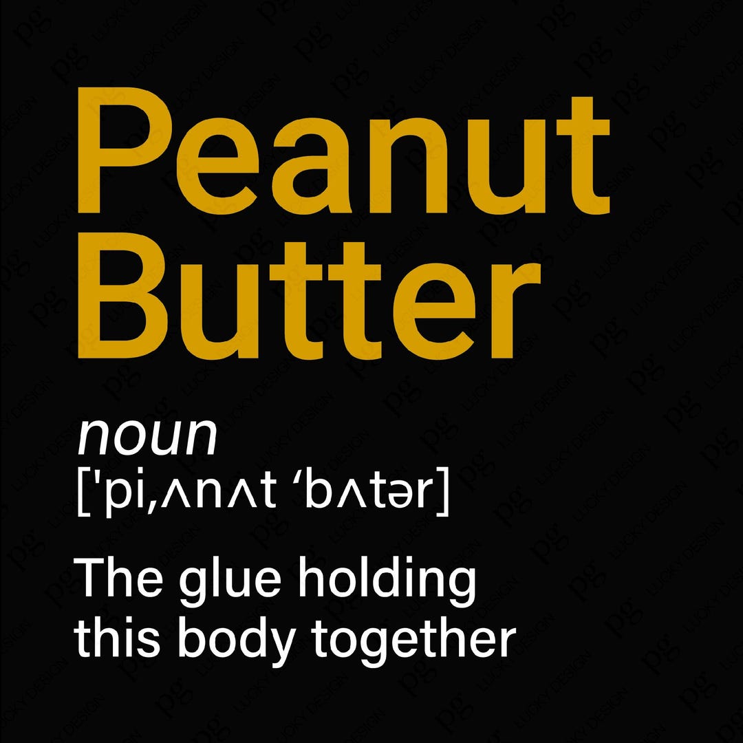 Peanut Butter Definition Svg Png, Peanut Butter Svg, Funny Peanut ...