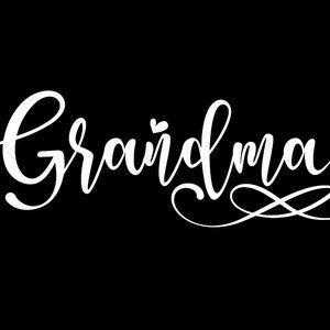 Grandma Script Svg Png, Grandma Svg, Grandparent Svg, Best Grandma ...
