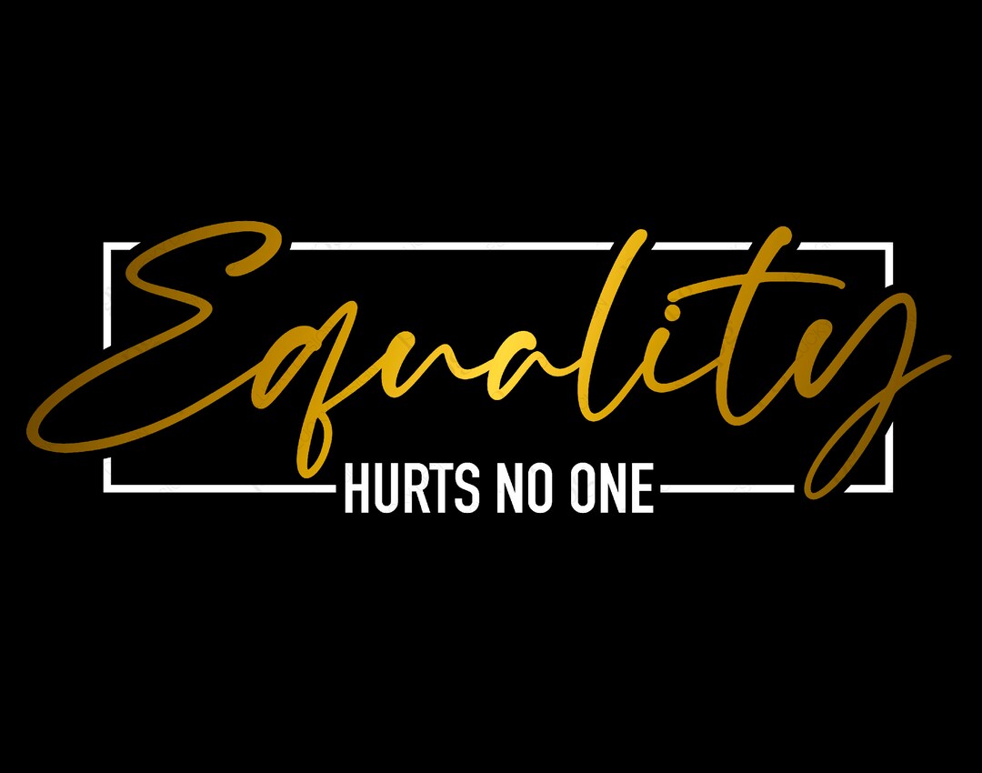 Equality Hurts No One Svg Png, Equality Svg, Equal Rights Svg, Human ...