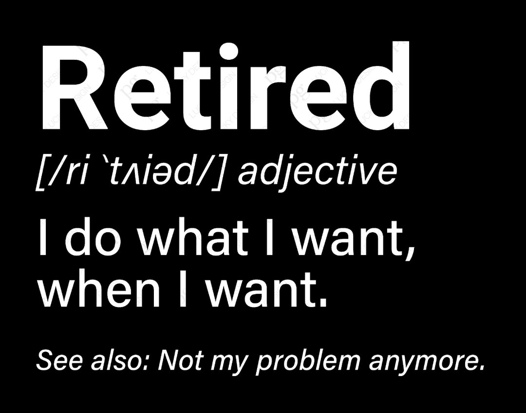 Retired Definition Svg Png, Retired Svg, Retirement Svg, Mother's Day ...