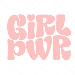 Girl PWR Svg Png, Girl Power Svg, Feminist Svg, Strong Woman Svg ...