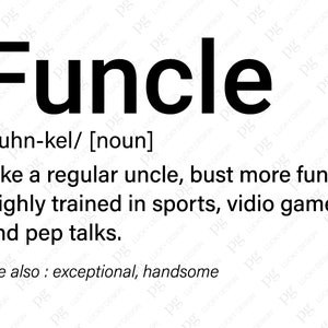 Funcle Definition Svg, Funcle Svg, Funny Saying Quote Perfect Gift Idea ...