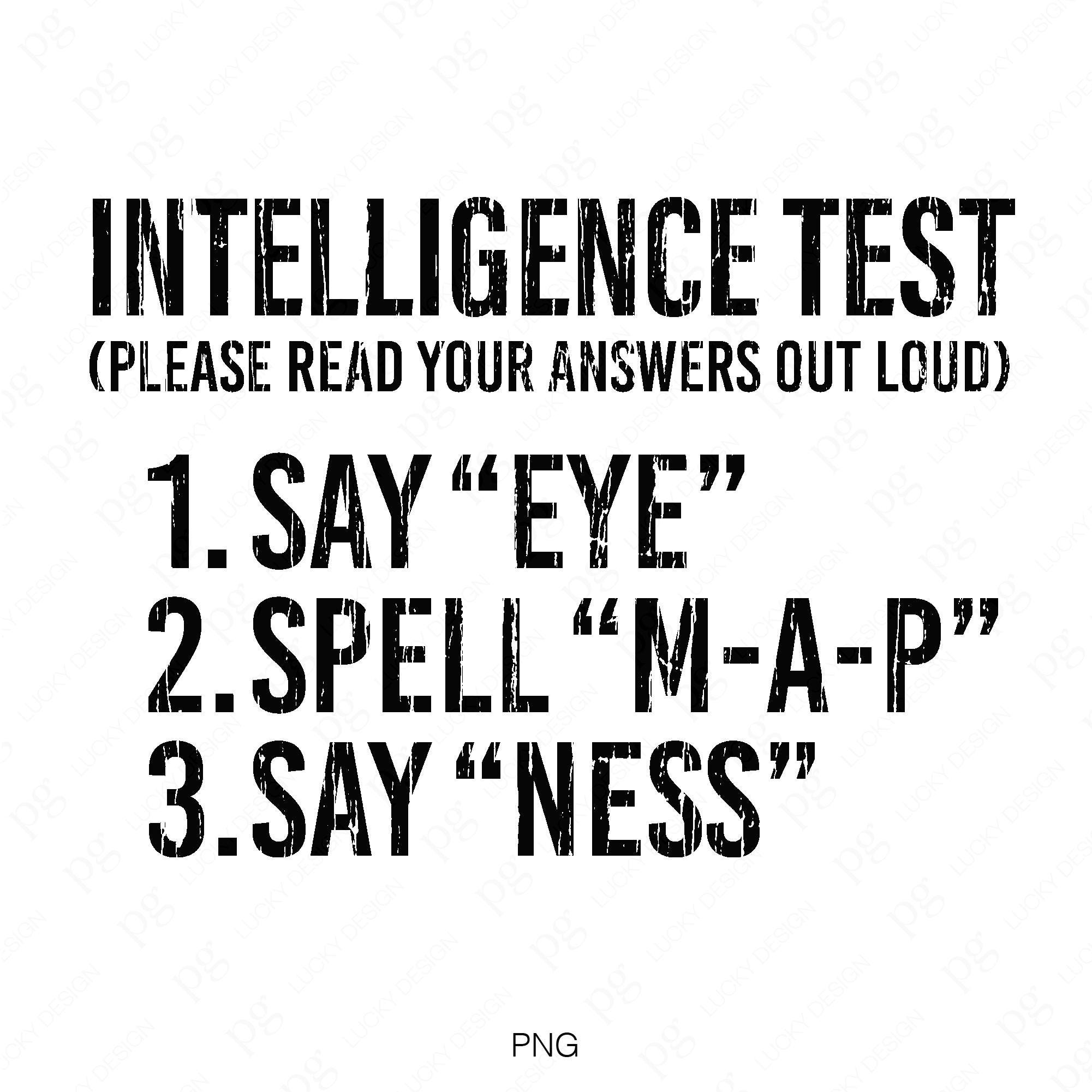 Intelligence Test Svg Png, Funny Adult Humor Sarcastic Quote Sarcasm ...