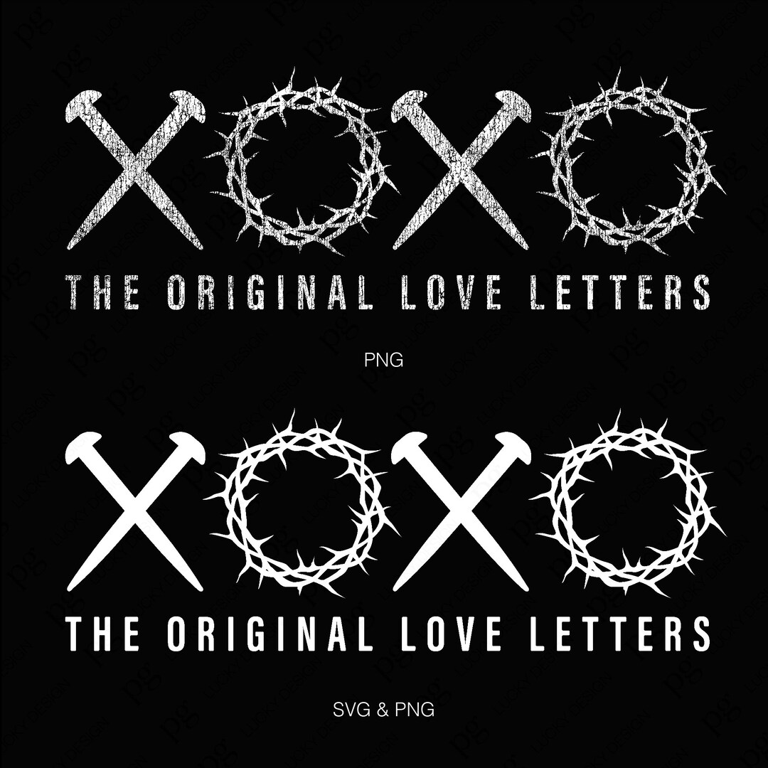 Xoxo the Original Love Letters Svg Png, Xoxo Easter Svg, Christian ...
