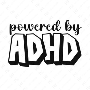 Powered by ADHD Svg Png, Adhd Svg, Mental Health Svg, Adhd Awareness ...
