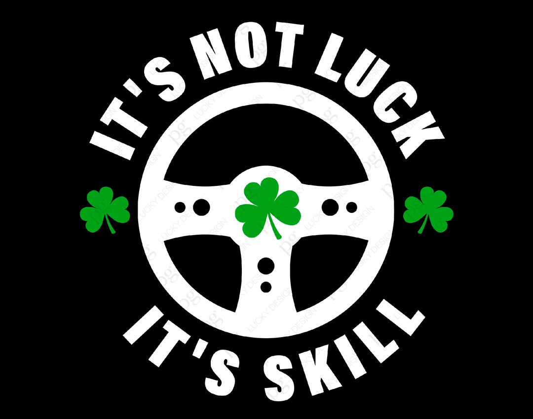 It's Not Luck It's Skill Svg Png, Irish Gamer Svg, Funny Gaming Svg ...