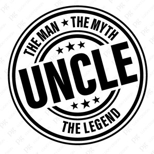 Uncle Svg, the Man the Myth the Legend Svg, Funny Saying Quote Gift ...