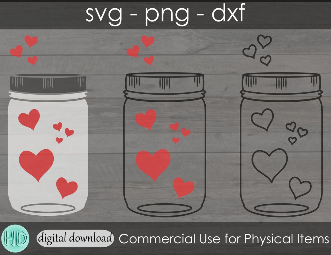 Mason Jar of Hearts Svg Hearts in a Jar Jar Clipart Glass Jar SVG ...