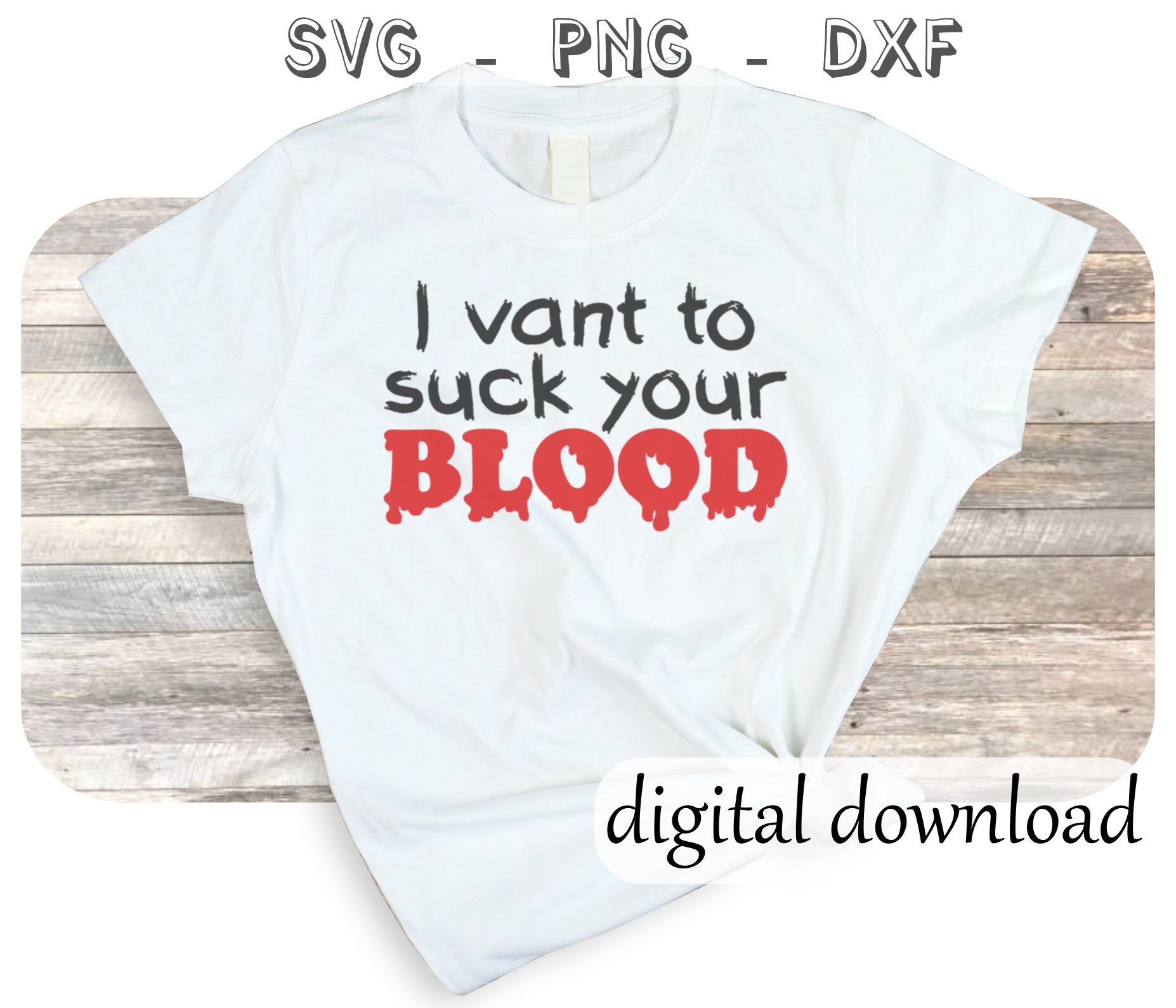 Vampire Quote SVG - I Vant to Suck Your Blood - Funny Halloween Quote ...