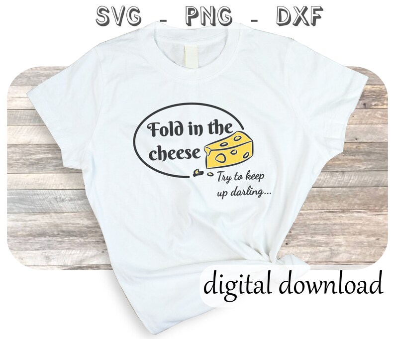 Fold in the Cheese SVG Funny Cricut Cut File - Schitts Creek Quote ...