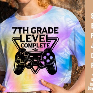 7th Grade Level Complete 7th Grade Graduation Happy Last Day of 7th ...