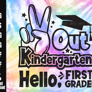 Peace Out Kindergarten SVG Hello, First Grade Kindergarten Graduation ...