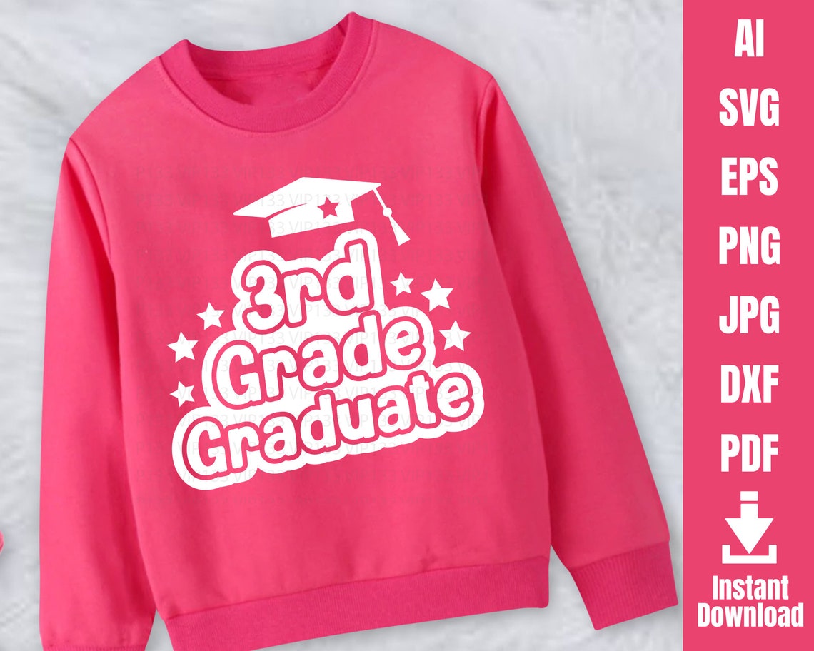 3rd Grade Graduate PNG 3rd Grade Graduation Shirt SVG Last Day of Third ...