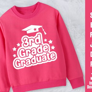 3rd Grade Graduate PNG 3rd Grade Graduation Shirt SVG Last Day of Third ...