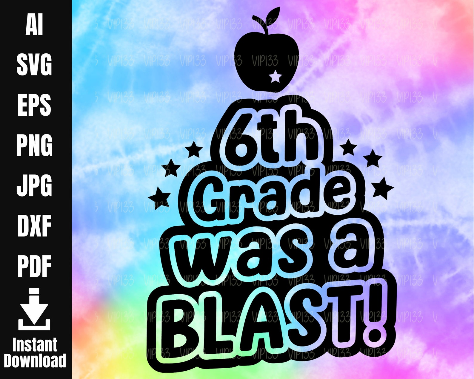 6th Grade Was a Blast Grad Gift SVG Sixth Grade Graduation Last Day of ...
