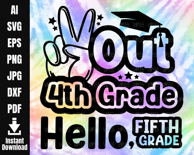 Hello Fifth Grade Shirt SVG 4th Grade Graduation Shirt SVG Last Day of ...