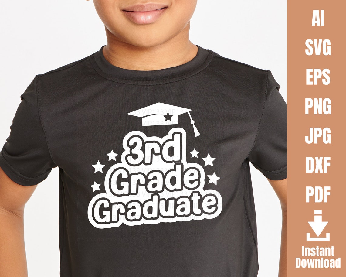 3rd Grade Graduate PNG 3rd Grade Graduation Shirt SVG Last Day of Third ...